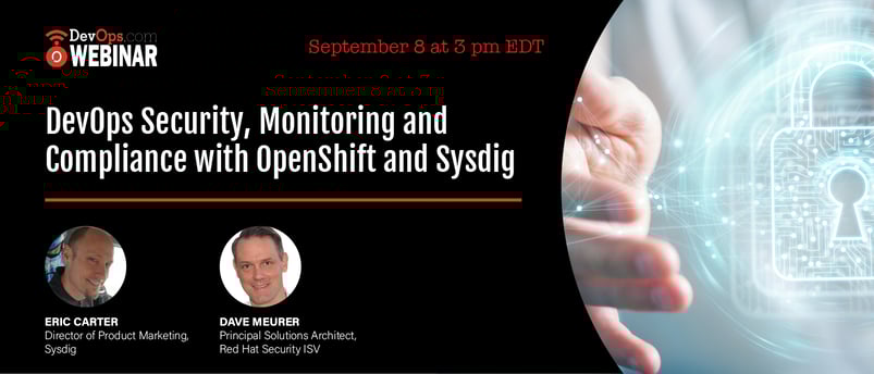 DevOps Security, Monitoring and Compliance with OpenShift and Sysdig